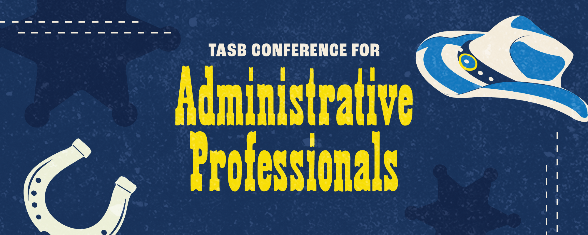 TASB Conference for Administrative Professionals | TASB